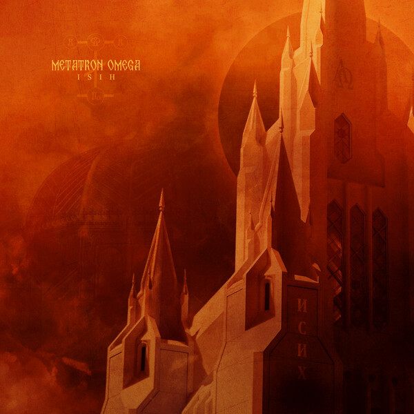 ISIH by Metatron Omega (Album, Dark Ambient): Reviews, Ratings, Credits ...