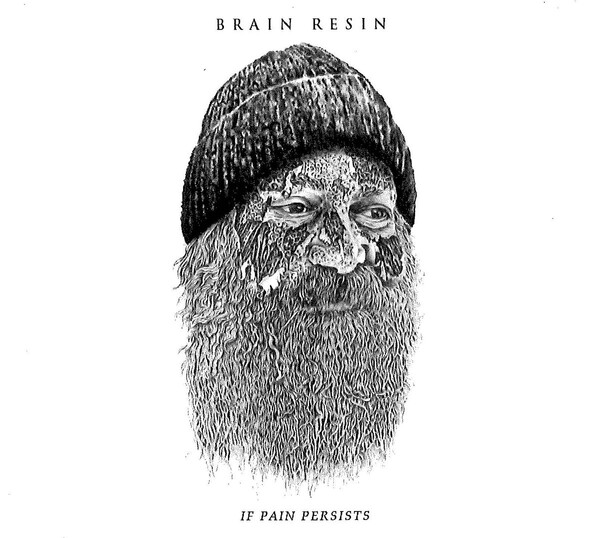 If Pain Persists by Brain Resin (Album, Math Rock): Reviews, Ratings ...