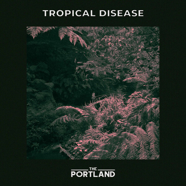 Tropical Disease by The Portland (Single): Reviews, Ratings, Credits ...