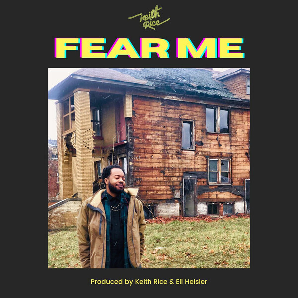 Fear Me by Keith Rice (Single): Reviews, Ratings, Credits, Song list ...
