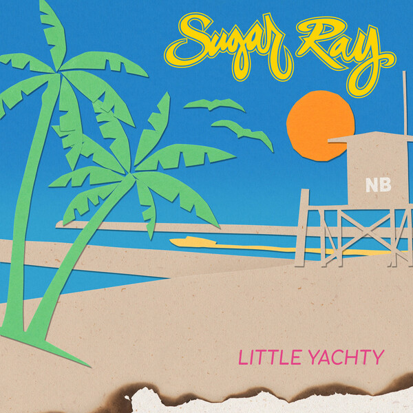 Little Yachty by Sugar Ray (Album, Tropical Rock): Reviews, Ratings ...