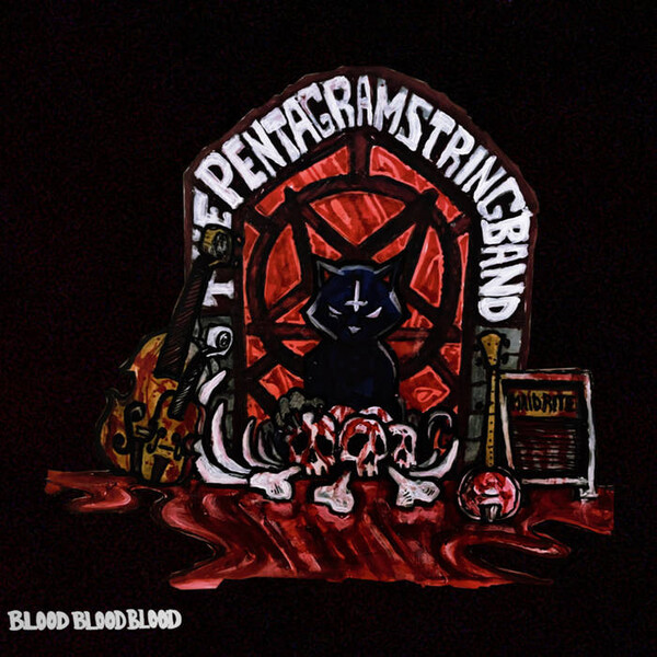 Blood Blood Blood by The Pentagram String Band (Album, Bluegrass ...