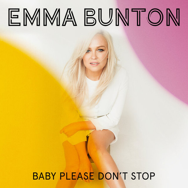 Baby Please Don't Stop by Emma Bunton (Single, Pop Soul): Reviews ...