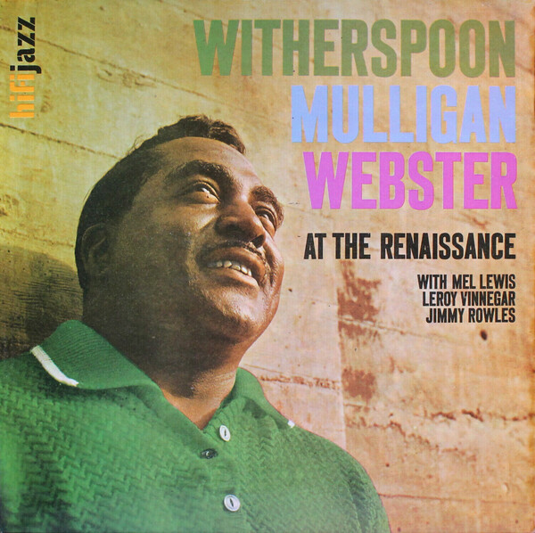 At The Renaissance by Jimmy Witherspoon (Album, Vocal Jazz): Reviews ...