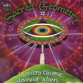 Sacred Geometry II by Micro Cosmic & Daevid Alien (Album; n/a; n/a ...