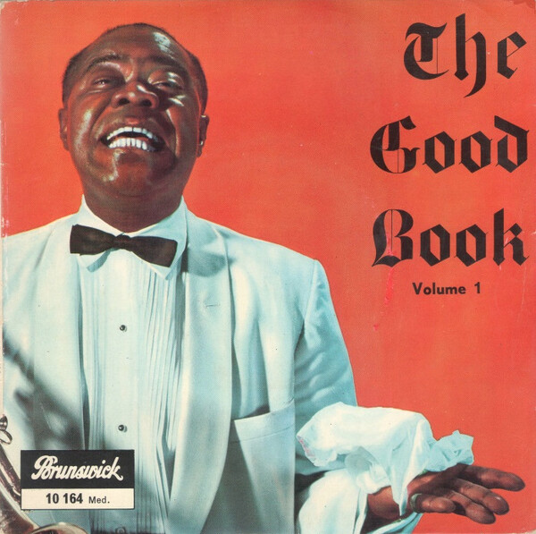 The Good Book Vol 1 by Louis Armstrong, His All Stars and the Sy Oliver ...