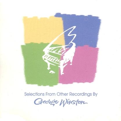 Selections from Other Recordings by George Winston by George Winston ...