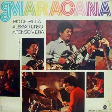 Maracanã by Irio de Paula, Alessio Urso & Afonso Vieira (Album; Horo ...