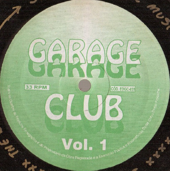 Garage Club Vol. 1 by Various Artists (Bootleg, Garage House): Reviews ...