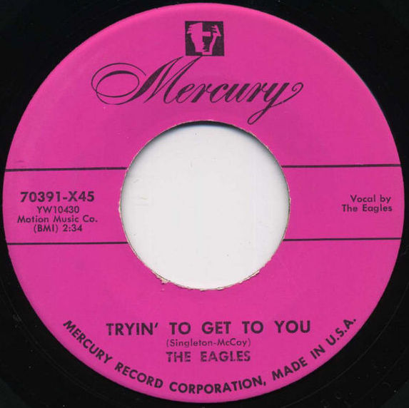 Please Please / Tryin' to Get to You by The Eagles (Single; Mercury ...