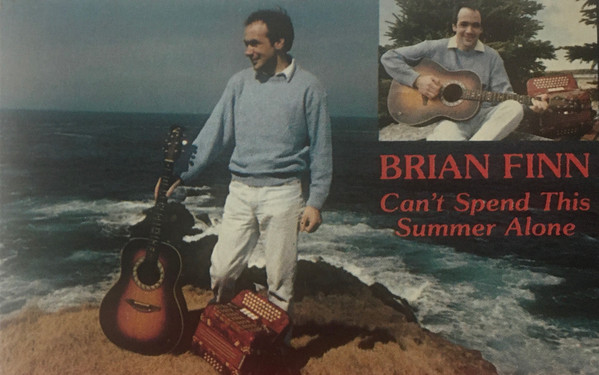 Can't Spend This Summer Alone by Brian Finn (Album, Newfoundland Folk ...