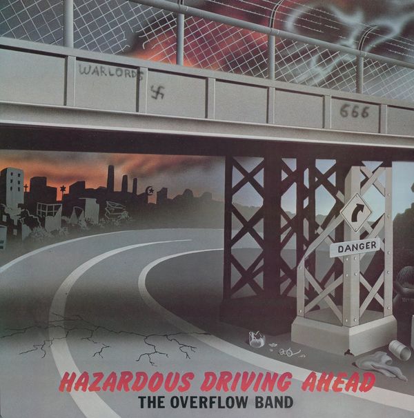 Hazardous Driving Ahead by The Overflow Band (Album): Reviews, Ratings ...