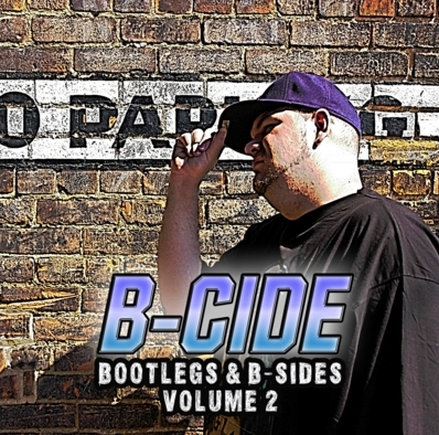 Bootlegs & B-Sides Volume 2 by B-Cide (Album): Reviews, Ratings ...