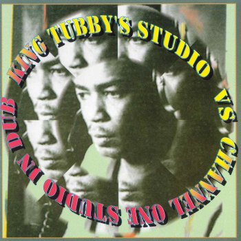 King Tubby's Studio vs Channel One Studio in Dub by King Tubby ...