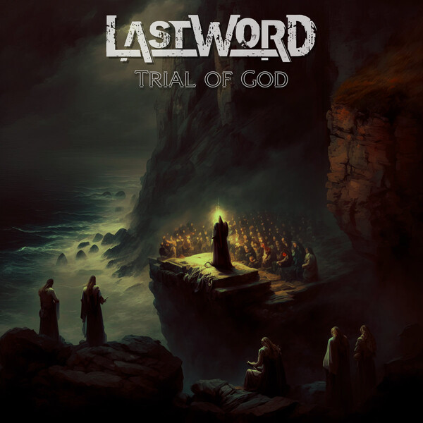 Trial of God by Last Word (Album): Reviews, Ratings, Credits, Song list ...
