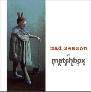 Mad Season by Matchbox Twenty (Album; Lava; 83302-2): Reviews, Ratings ...