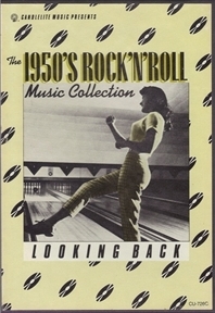 The 1950's Rock 'n' Roll Music Collection: Looking Back by Various ...