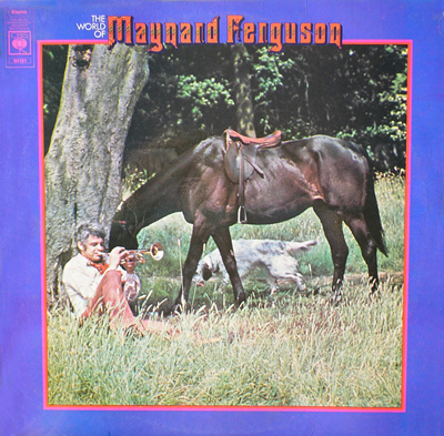 The World of Maynard Ferguson by Maynard Ferguson (Album, Jazz ...