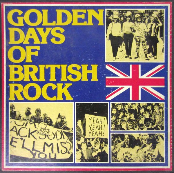 Golden Days of British Rock by Various Artists (Compilation): Reviews ...