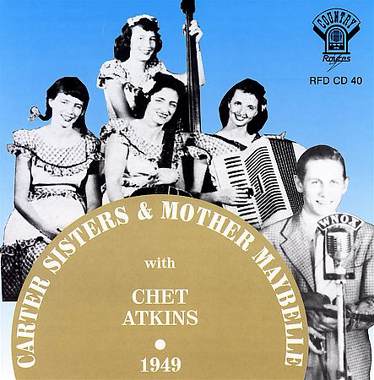 Carter Sisters & Mother Maybelle with Chet Atkins 1949 by The Carter ...