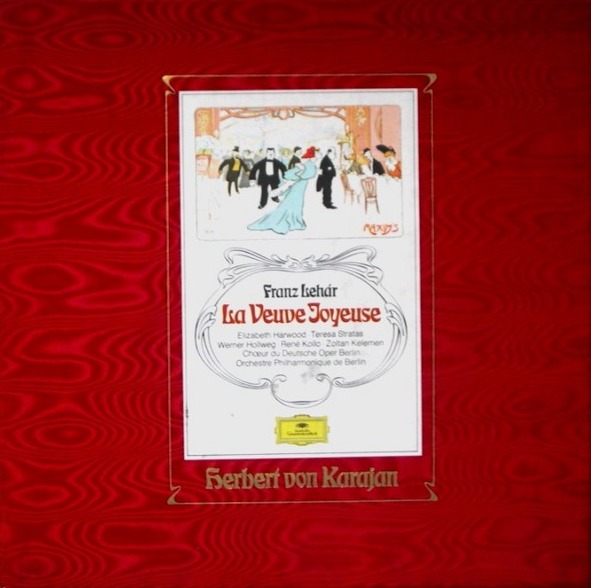 La veuve joyeuse (Elisabeth Harwood; René Kollo; Chœur du Deutsche Oper de Berlin, Orchestre ...