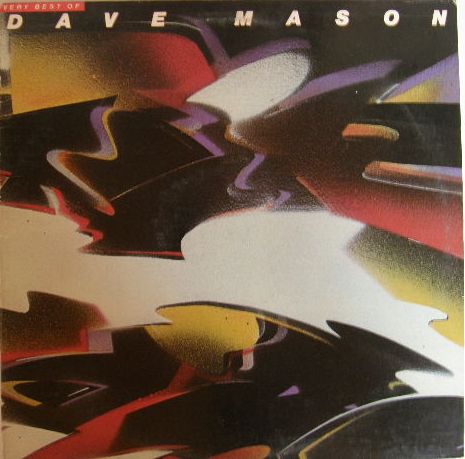 Very Best of Dave Mason by Dave Mason (Compilation, Pop Rock): Reviews ...