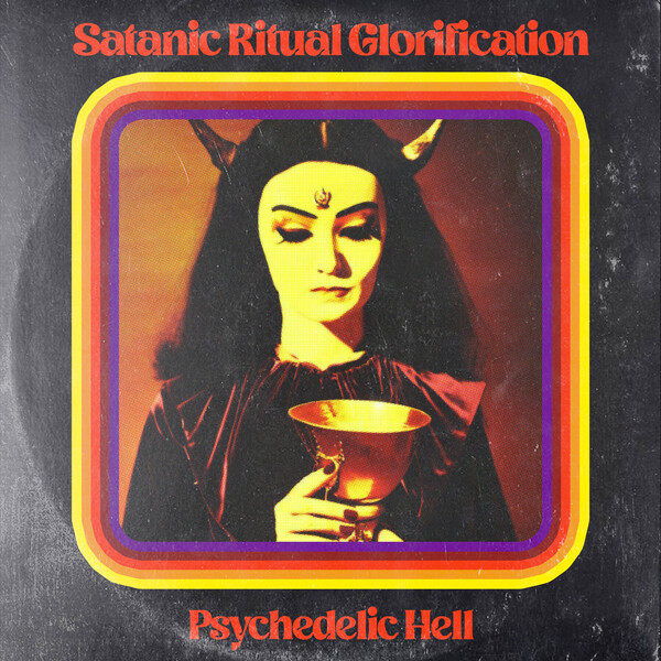 Psychedelic Hell by Satanic Ritual Glorification (Album, Psychedelic ...