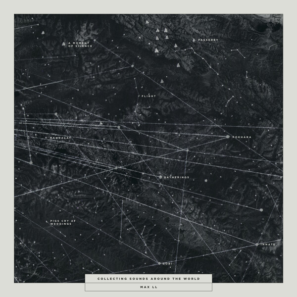 Collecting Sound Around the World by Max LL (Album): Reviews, Ratings ...