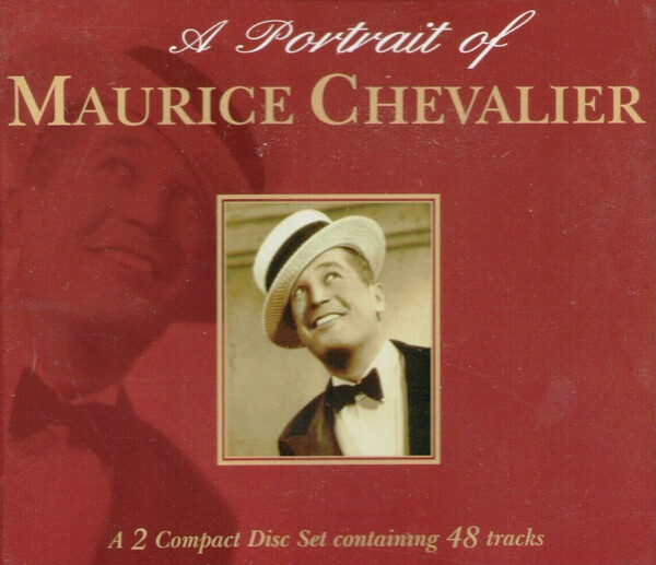 A Portrait of Maurice Chevalier by Maurice Chevalier (Compilation ...