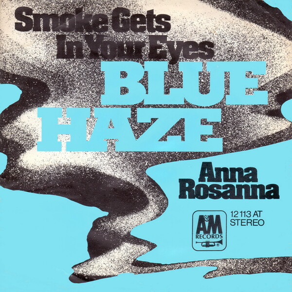 Blue Haze - Smoke Gets In Your Eyes - Lyrics and ratings - Rate Your Music