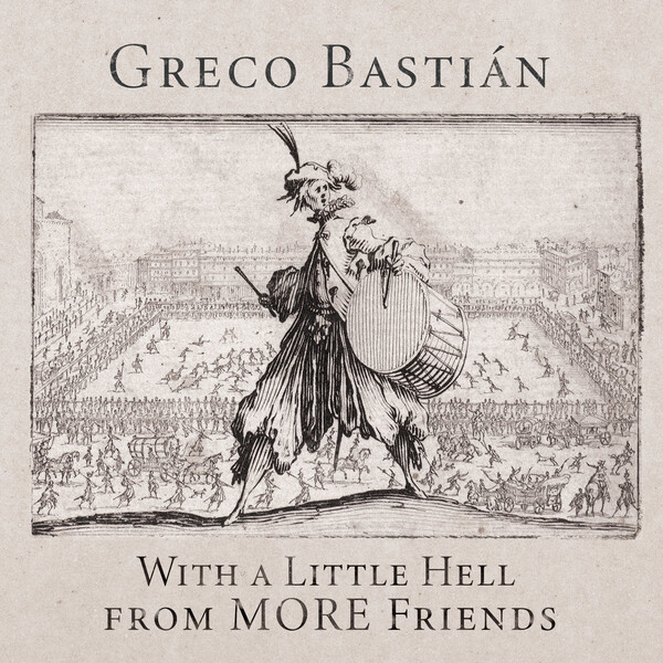 With a Little Hell From More Friends by Greco Bastián (Album, Avant ...