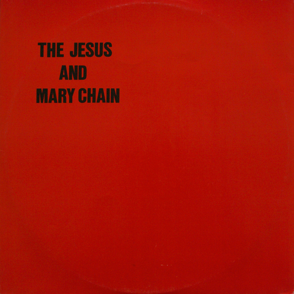 Never Understand / Suck / Ambition by The Jesus and Mary Chain (Single; Blanco y Negro; NEG 8T ...