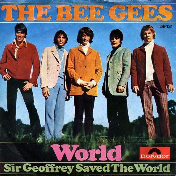 World / Sir Geoffrey Saved the World by The Bee Gees (Single; Polydor ...