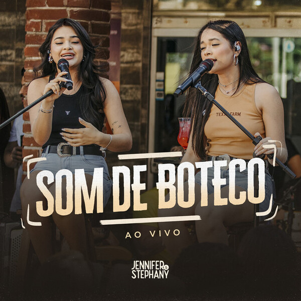 Som de boteco by Jennifer e Stephany (Album): Reviews, Ratings, Credits ...