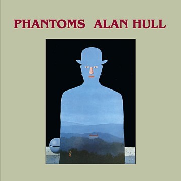 Phantoms by Alan Hull (Album, Pop Rock): Reviews, Ratings, Credits ...