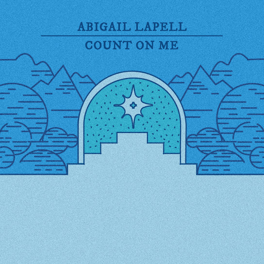 Count on Me by Abigail Lapell (Single, Folk): Reviews, Ratings, Credits ...