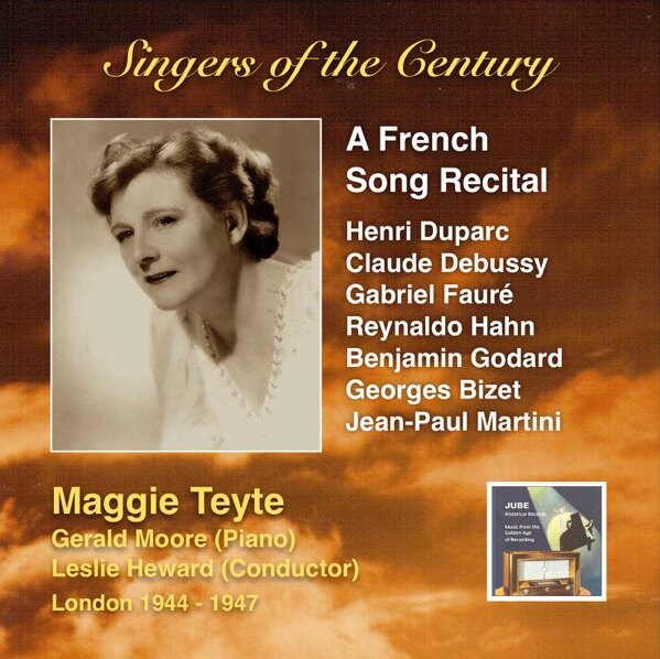 Singers of the Century: Maggie Teyte – a French Song Recital by Maggie ...
