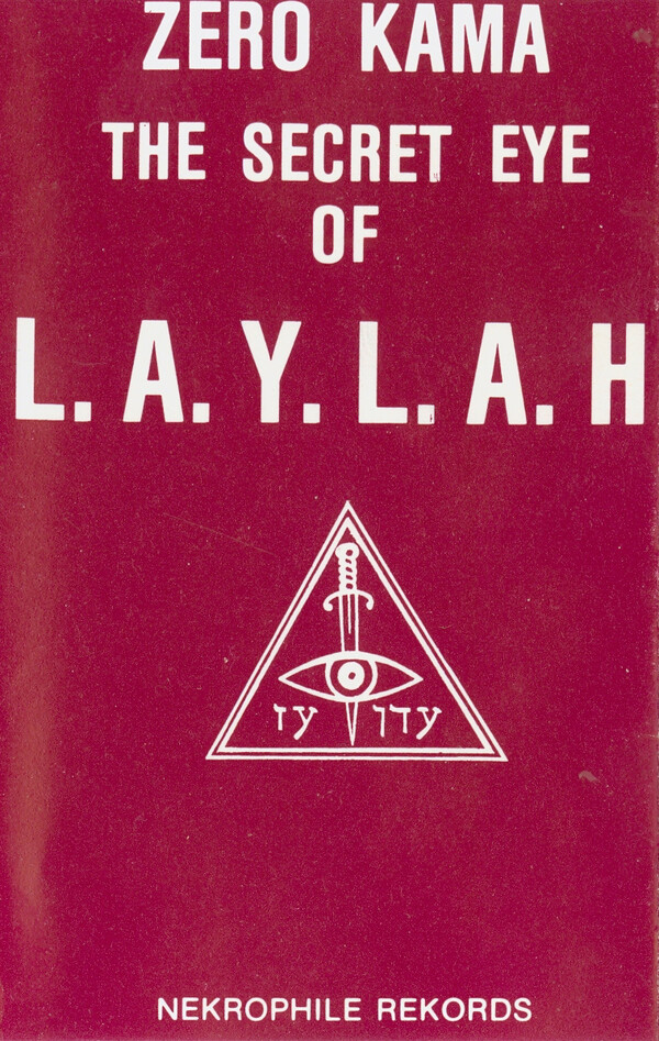 The Secret Eye of L.A.Y.L.A.H. by Zero Kama (Album, Ritual Ambient): Reviews, Ratings, Credits ...