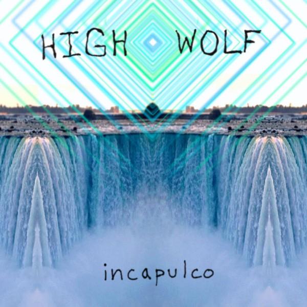 Incapulco by High Wolf (Album, Neo-Psychedelia): Reviews, Ratings ...