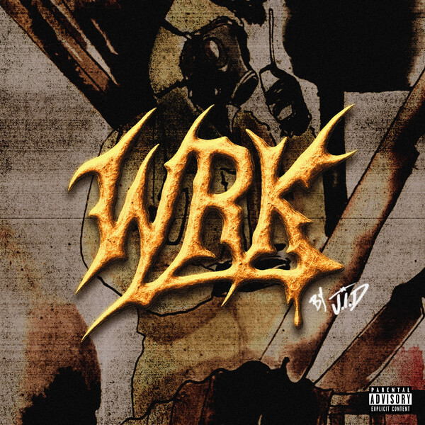 WRK by JID (Single, Trap): Reviews, Ratings, Credits, Song list - Rate ...