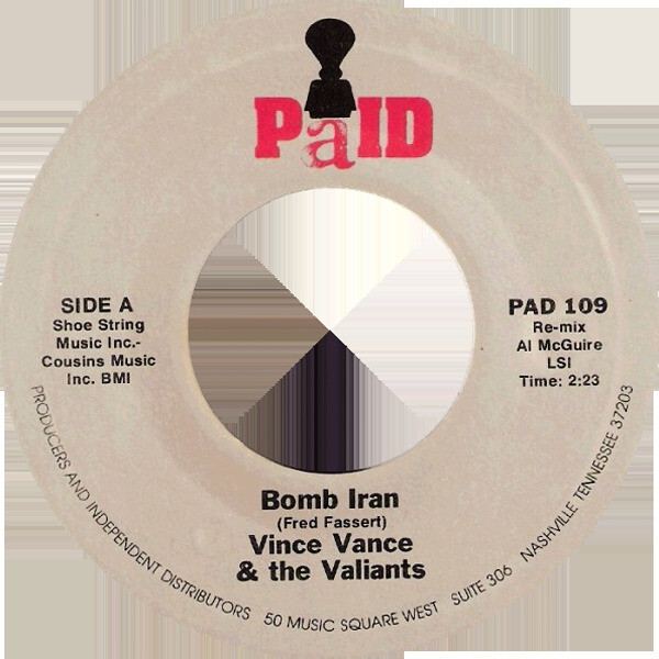 Review for Bomb Iran / Bye-Bye, Baby - Vince Vance and the Valiants by ...