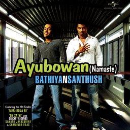 Ayubowan (Namaste) by Bathiya & Santhush (Album, Indian Pop): Reviews ...