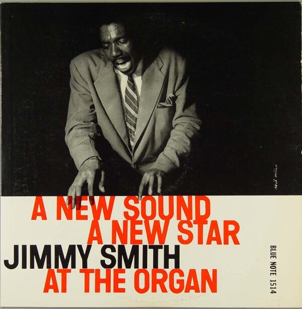 A New Sound, a New Star: Jimmy Smith at the Organ, Vol. 2 by Jimmy Smith (Album, Soul Jazz ...