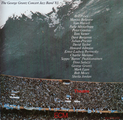 Theatre by The George Gruntz Concert Jazz Band (Album; ECM; ECM 1265 ...