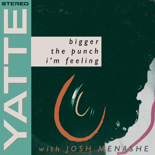 Bigger the Punch I'm Feeling by YATTE (Single): Reviews, Ratings ...