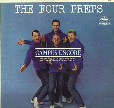 Campus Encore by The Four Preps (Album; Capitol; T 1647): Reviews ...