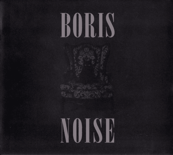 Noise by Boris (Album, Post-Metal): Reviews, Ratings, Credits, Song ...
