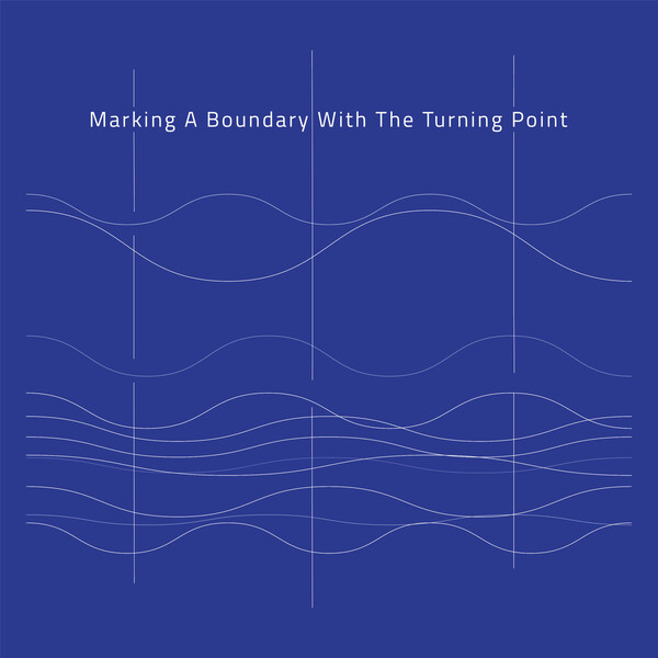 Marking a Boundary With the Turning Point by Ard Bit & Radboud Mens ...