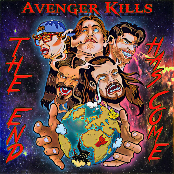 The End Has Come by Avenger Kills (Album, US Power Metal): Reviews ...