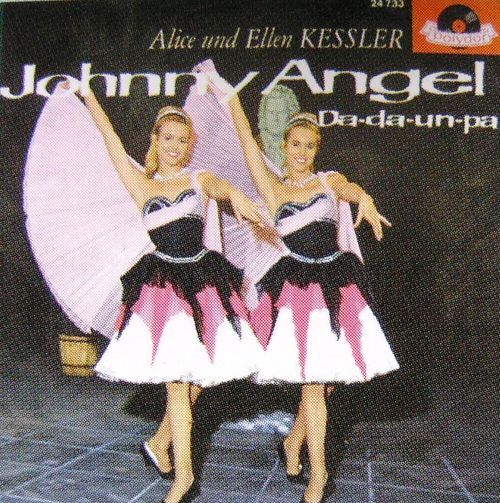 Johnny Angel / Da-Da-Un-Pa by Alice & Ellen Kessler (Single, Schlager ...
